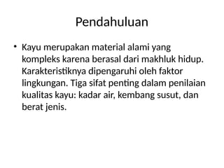 Kadar_Air_Kembang_Susut_Berat_Jenis_Kayu.pptx