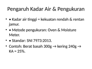 Kadar_Air_Kembang_Susut_Berat_Jenis_Kayu.pptx