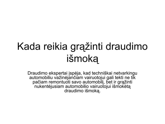 Kada reikia grazinti draudimo ismoka | PPT