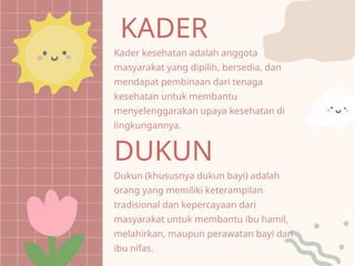 PPT Materi pembinaan kader dan dukun.pptx
