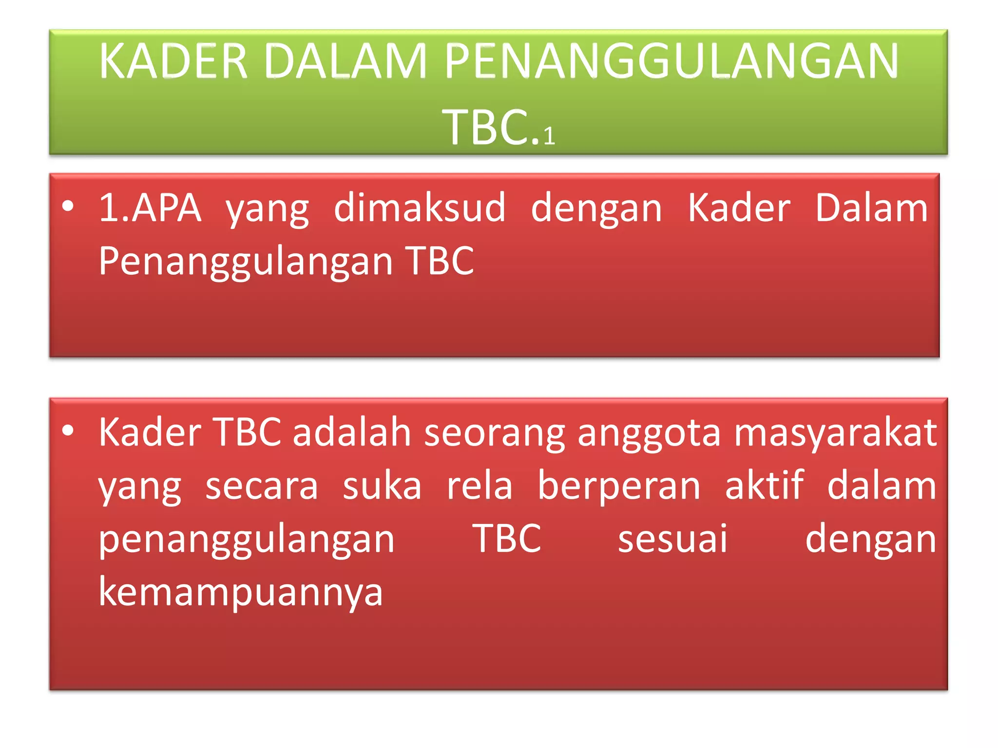 Pelatihan Kader TBC Tingkat Puskesmas | PPTX