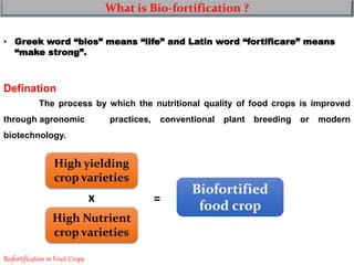 Biofortification in fruit crops | PPTX