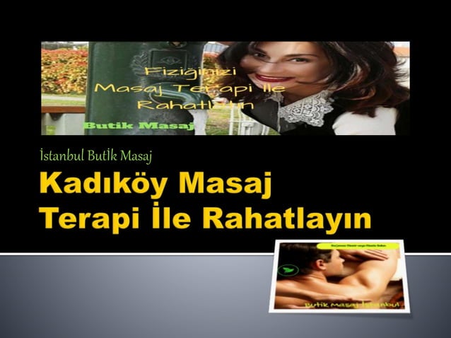 Kadıköy Masaj - Fiziğinizi Masaj Terapisiyle Rahatlatın | PPT