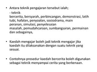 Kaedah dan strategi pengajaran oleh zaim | PPT