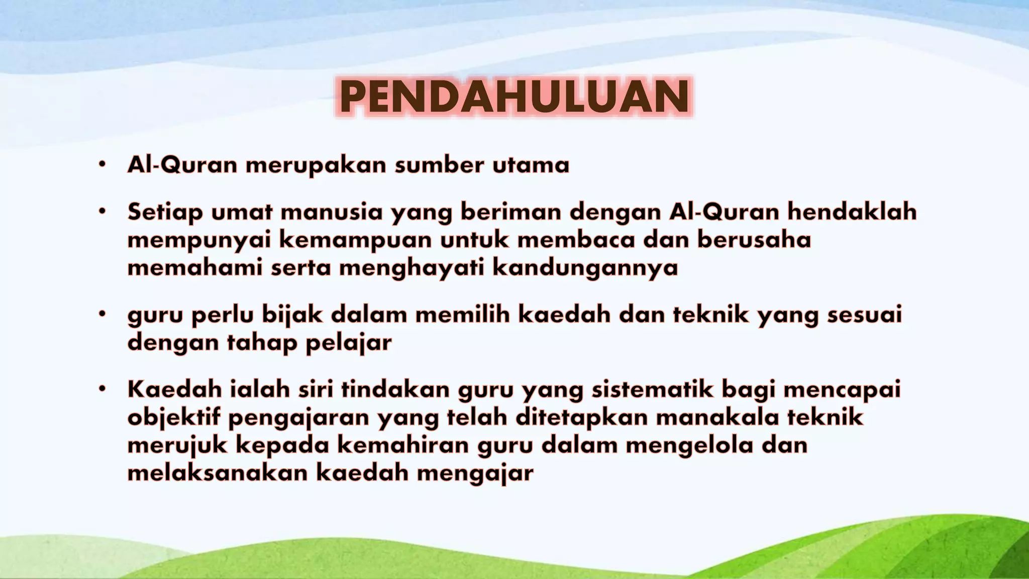 Kaedah dan teknik pengajaran tilawah al quran dan hafazan | PPTX