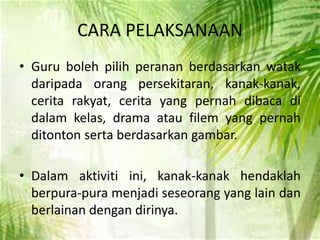 Kaedah main peranan | PPTX