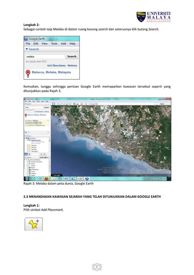 Kaedah menggunakan Google Earth dalam menunjukkan lokasi kawasan ...