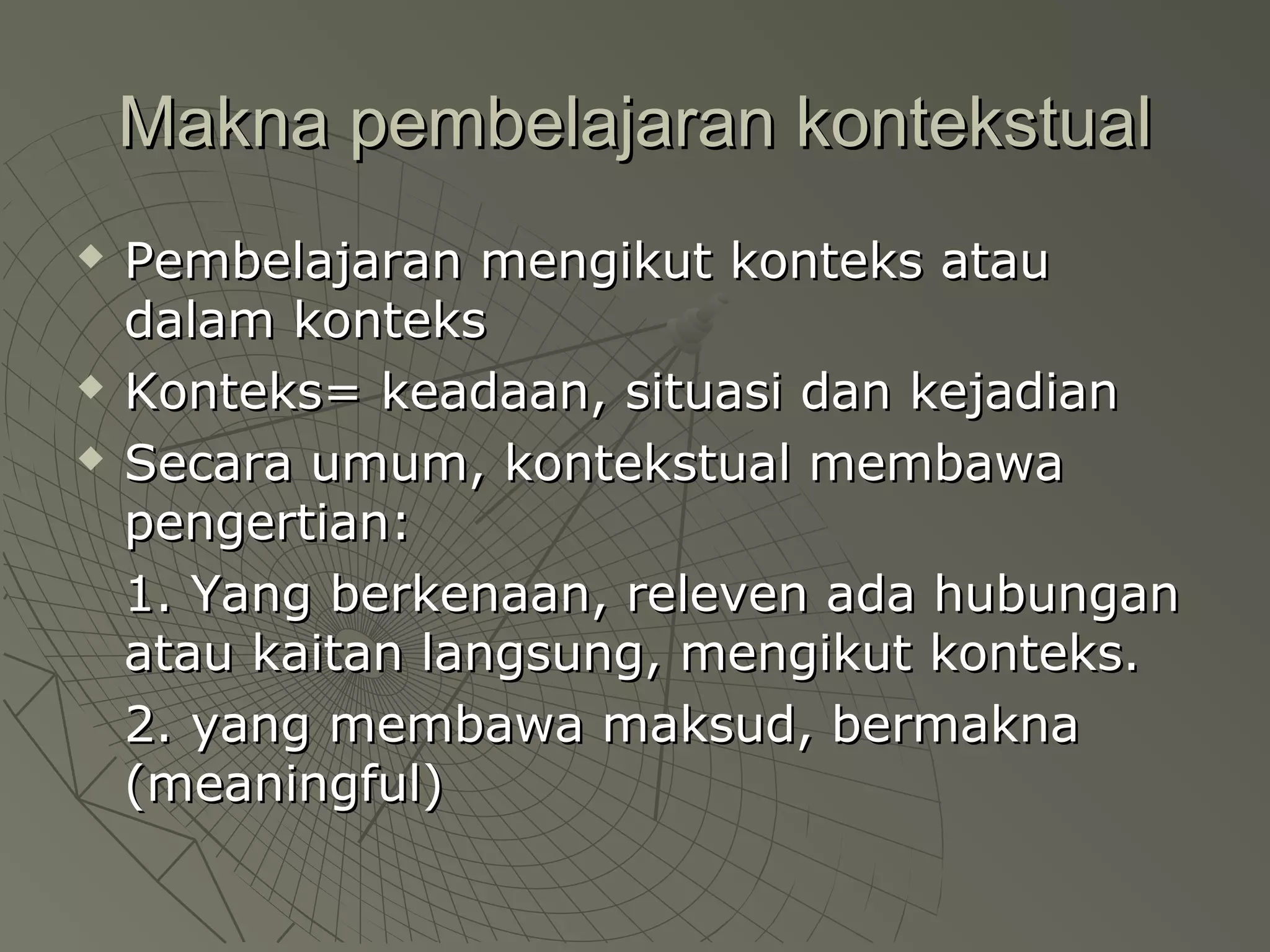 Kaedah pembelajaran kontekstual | PPT