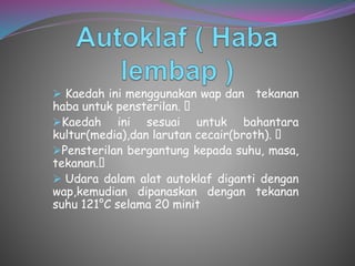 Kaedah pensterilan (haba) | PPTX