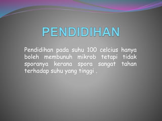 Kaedah pensterilan (haba) | PPTX