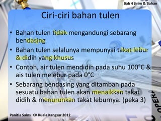 4.7 Kaedah Penulenan Bahan | PPTX