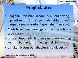 4.7 Kaedah Penulenan Bahan | PPTX