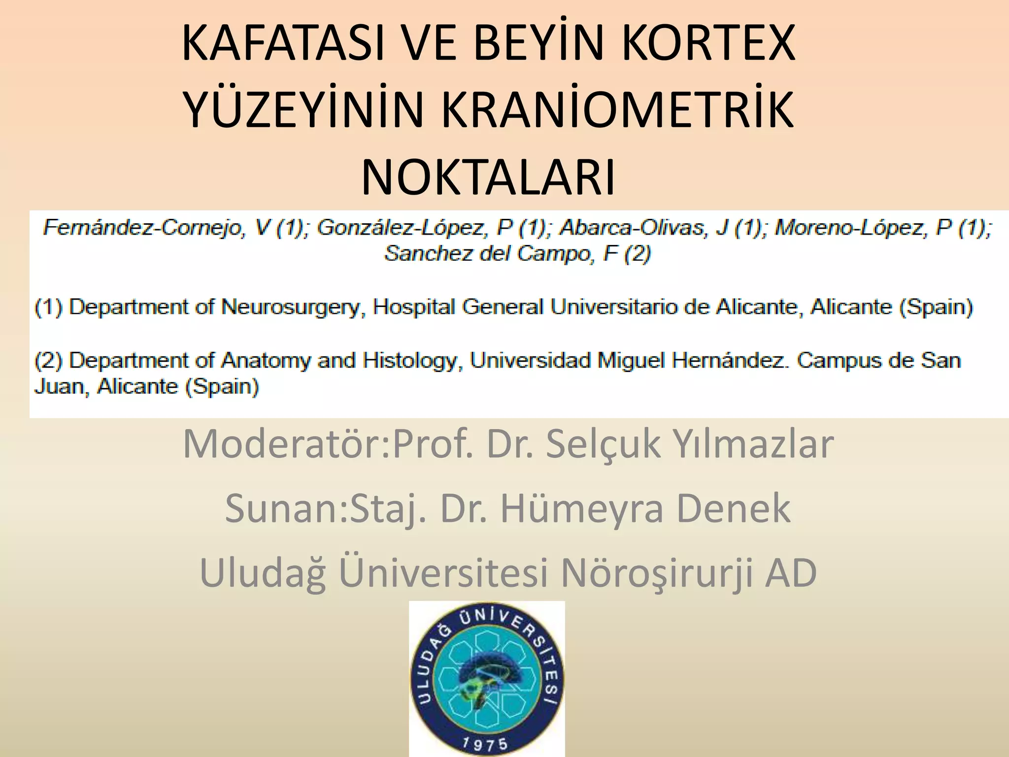Kafatası ve beyin korteks yüzeyinin kraniometrik noktaları | PPTX