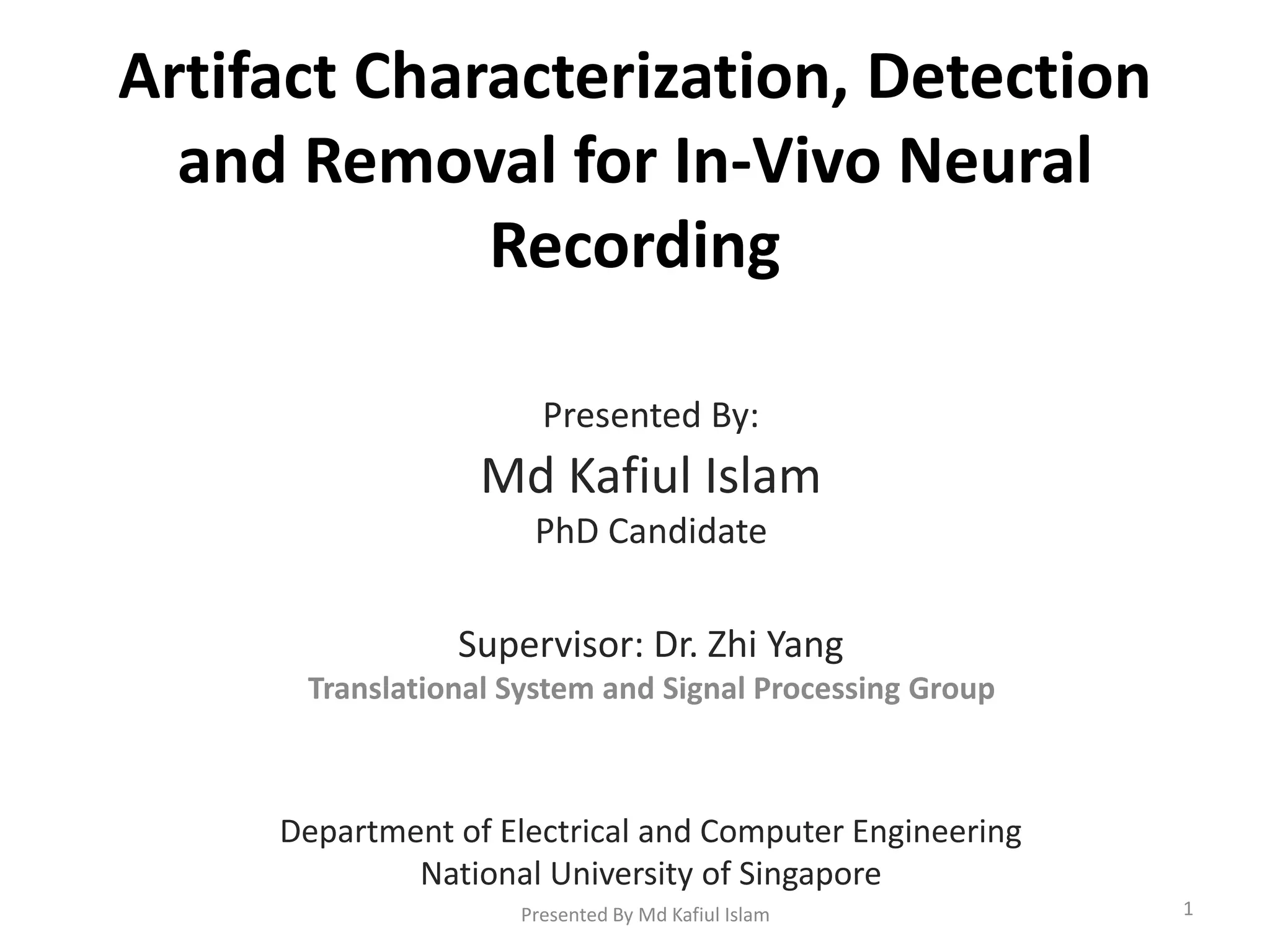 Artifact Detection And Removal From In Vivo Neural Signals Ppt