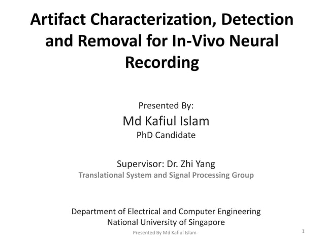 Artifact Detection and Removal from In-Vivo Neural Signals | PPT