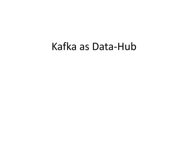 kafka | PPTX | Databases | Computer Software and Applications