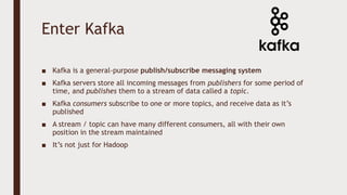 STREAMING WITH KAFKA Publish/Subscribe Messaging with Kafka | PPT