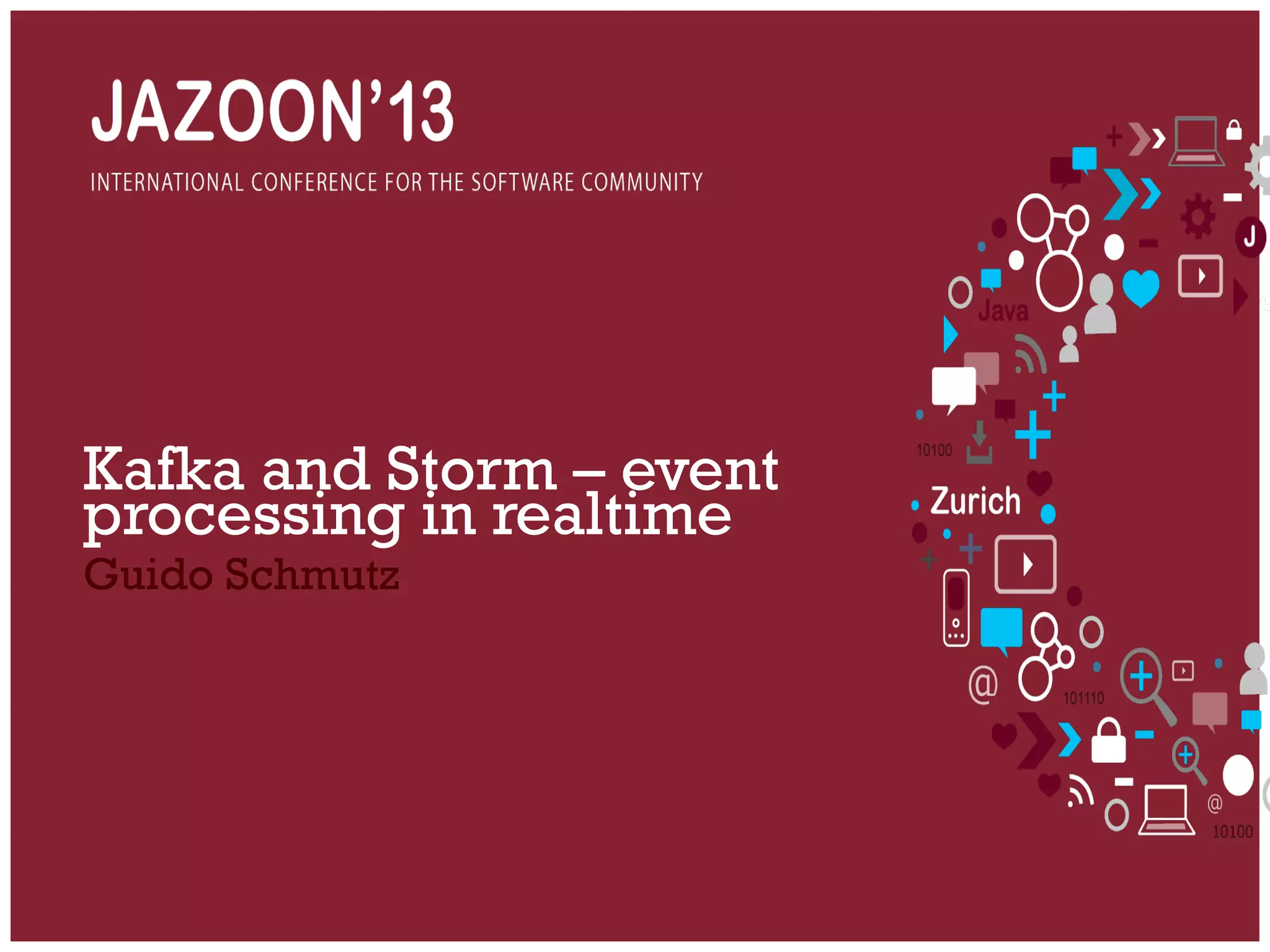 Kafka and Storm - event processing in realtime | PDF