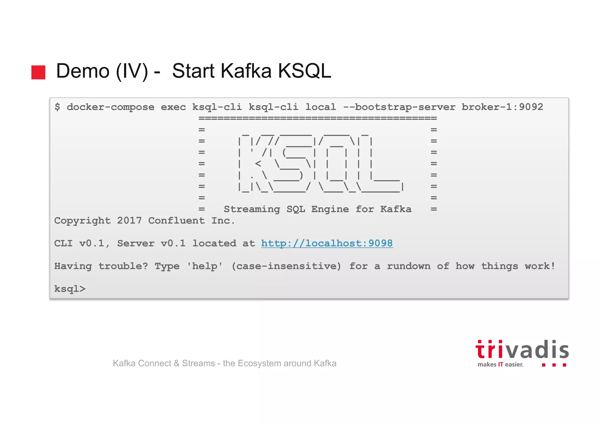 Kafka Connect & Kafka Streams/KSQL - the ecosystem around Kafka | PPT