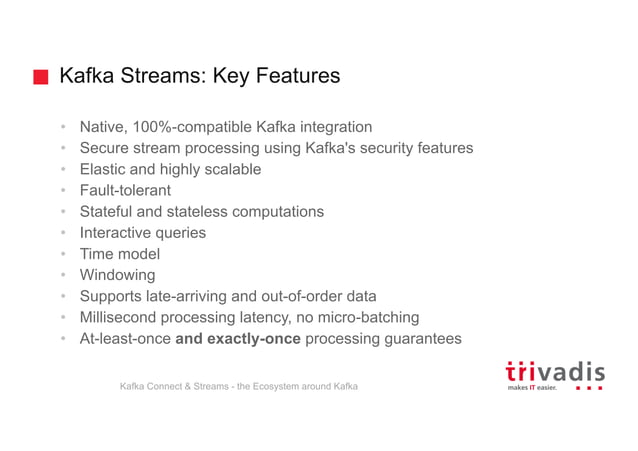 Kafka Connect & Kafka Streams/KSQL - the ecosystem around Kafka | PPT
