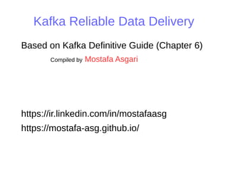 Kafka Reliable Data Delivery | PPT