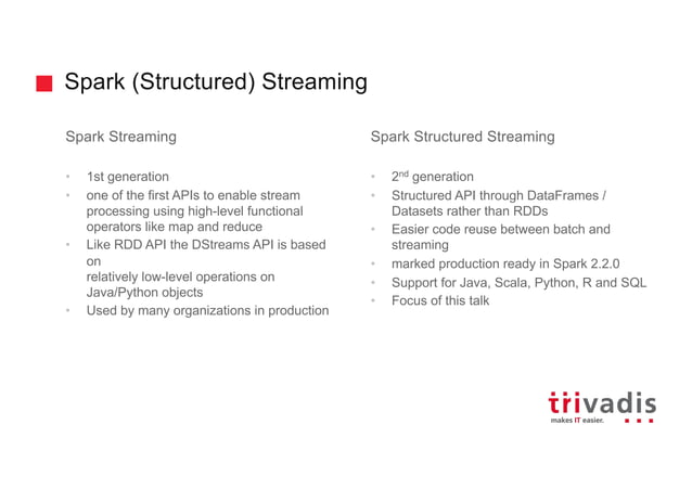 Spark (Structured) Streaming vs. Kafka Streams | PPT