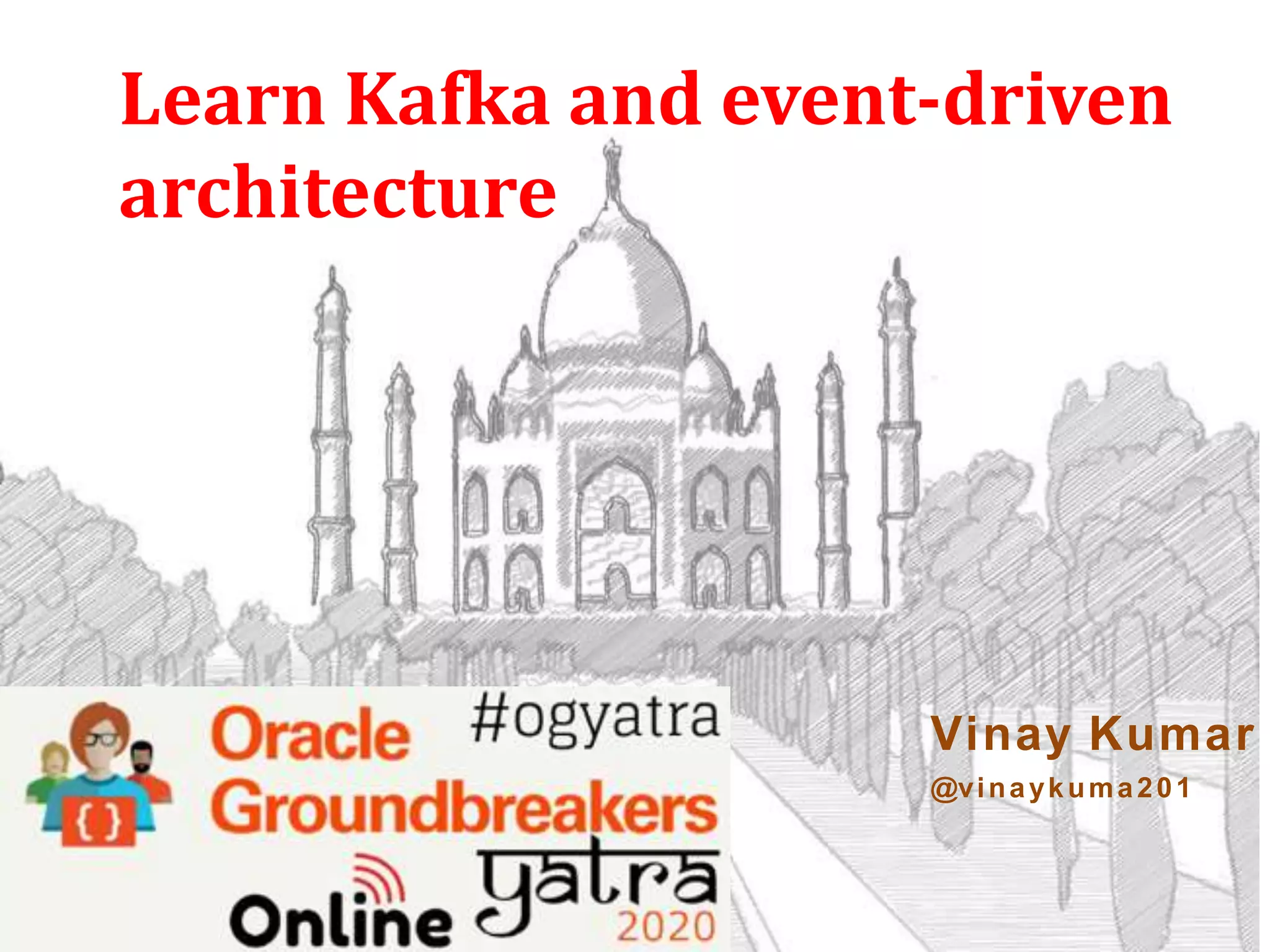 Kafka And Event Driven Architecture Og Yatra20 Pptx Computing Technology And Computing