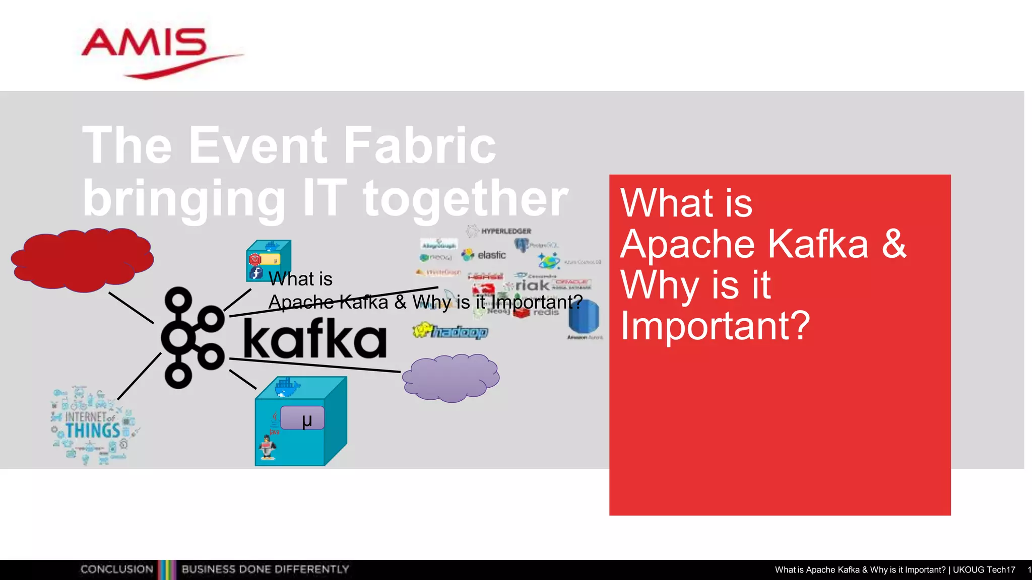 What is Kafka & why is it Important? (UKOUG Tech17, Birmingham, UK ...