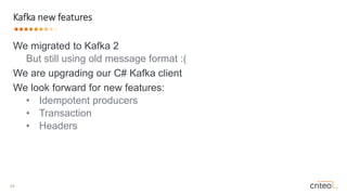 How Criteo is managing one of the largest Kafka Infrastructure in Europe | PPT