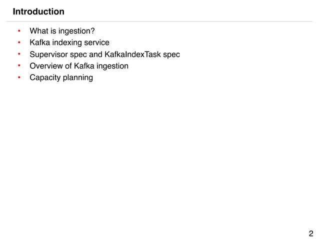 Kafka Indexing Service Ppt