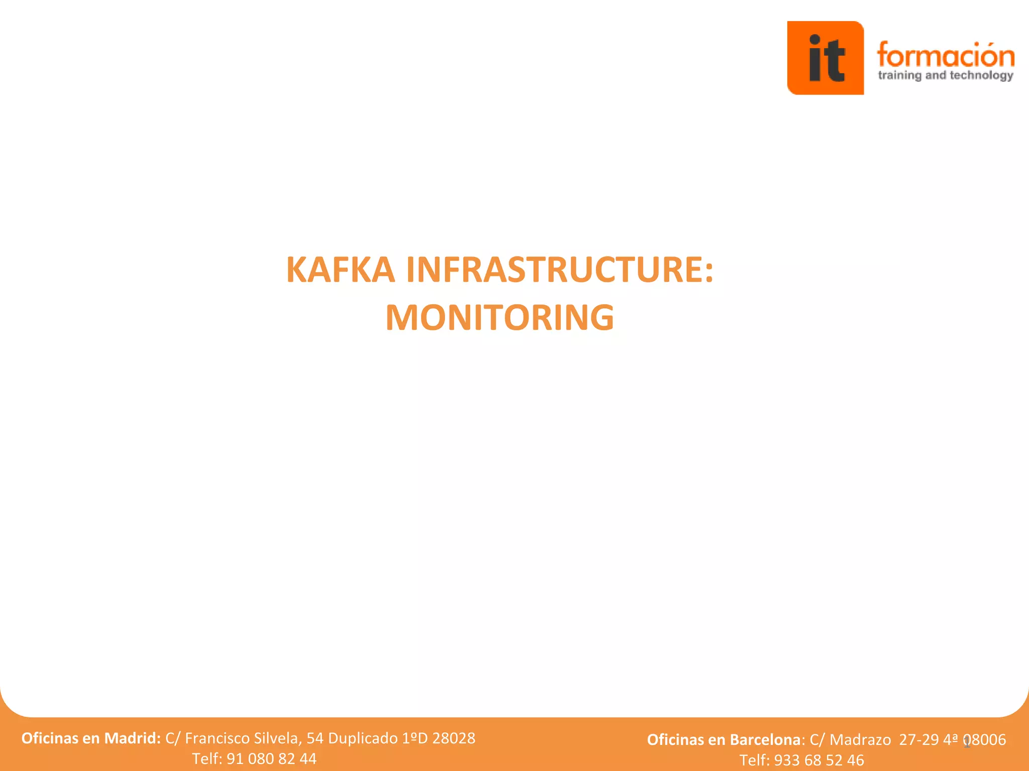Kafka infrastructure monitoring | PPT