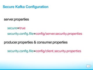 Secure Kafka at Salesforce.com
