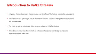 Introduction to Kafka Streams Presentation | PPTX