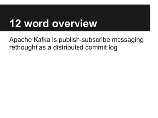 Introduction and Overview of Apache Kafka, TriHUG July 23, 2013 | PDF