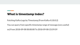 Kafka timestamp offset | PPT