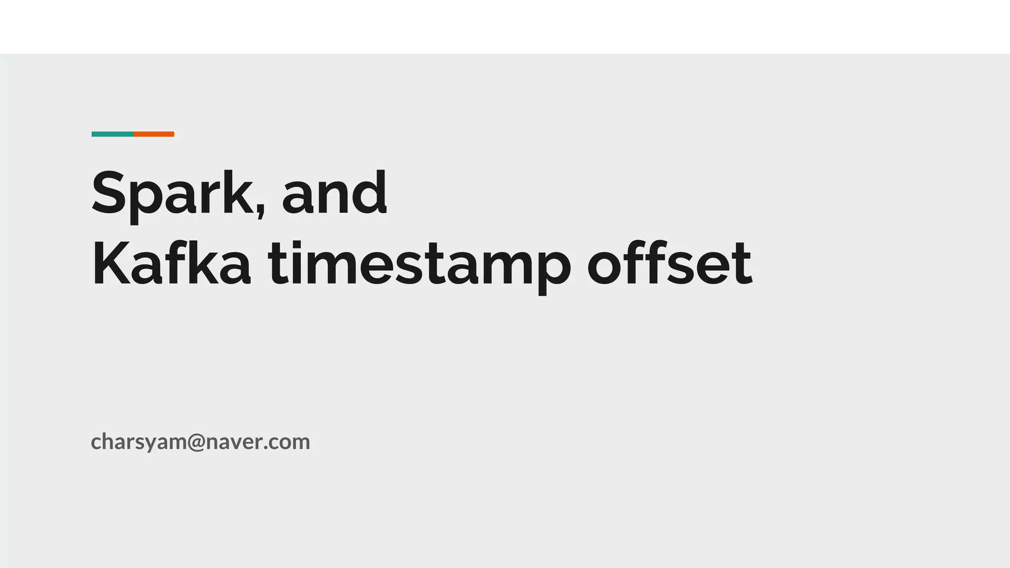 Kafka timestamp offset_final | PPT