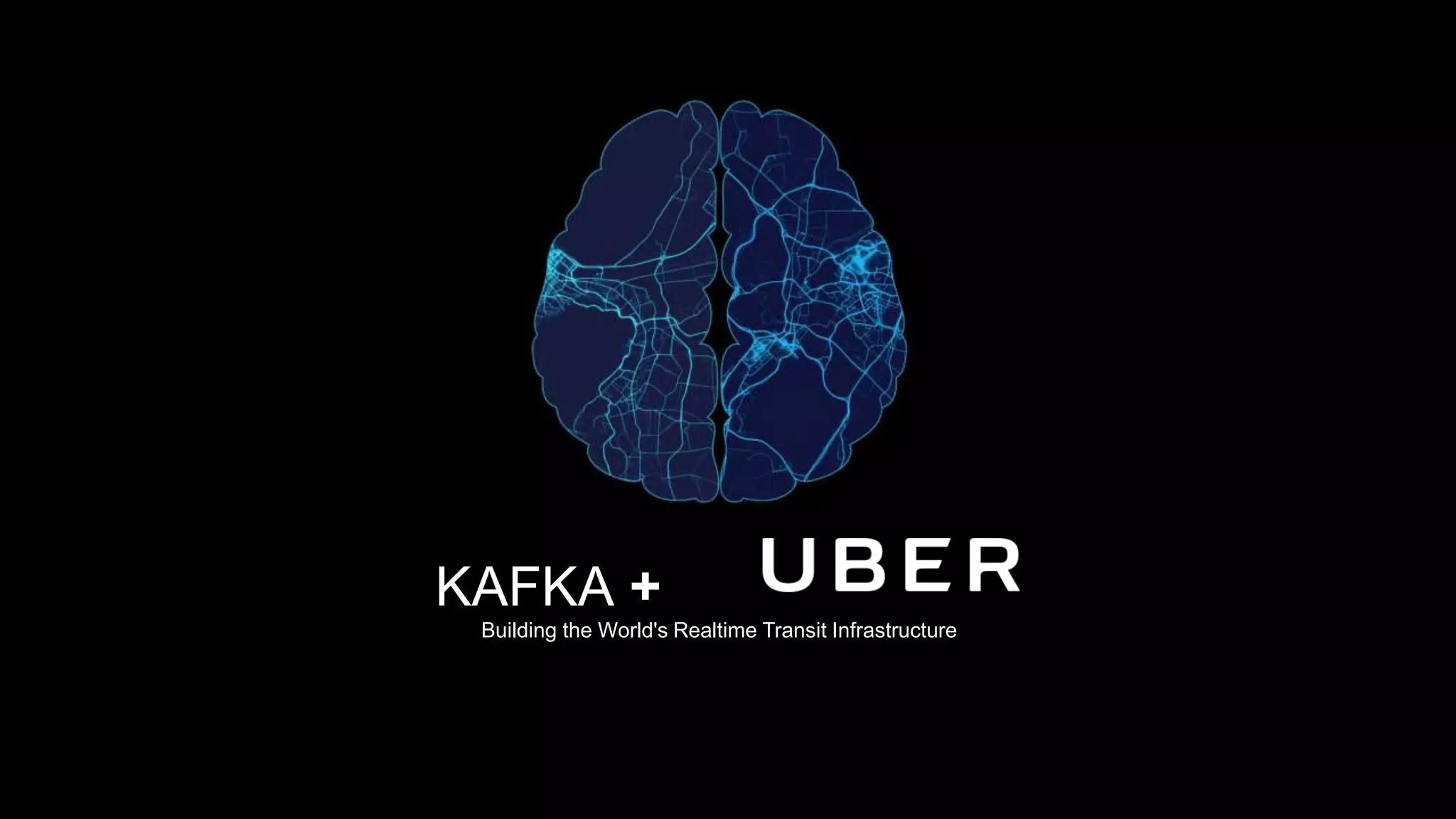 Kafka + Uber- The World’s Realtime Transit Infrastructure, Aaron ...