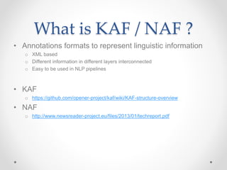 KafNafParserPy: a python library for parsing/creating KAF and NAF files ...