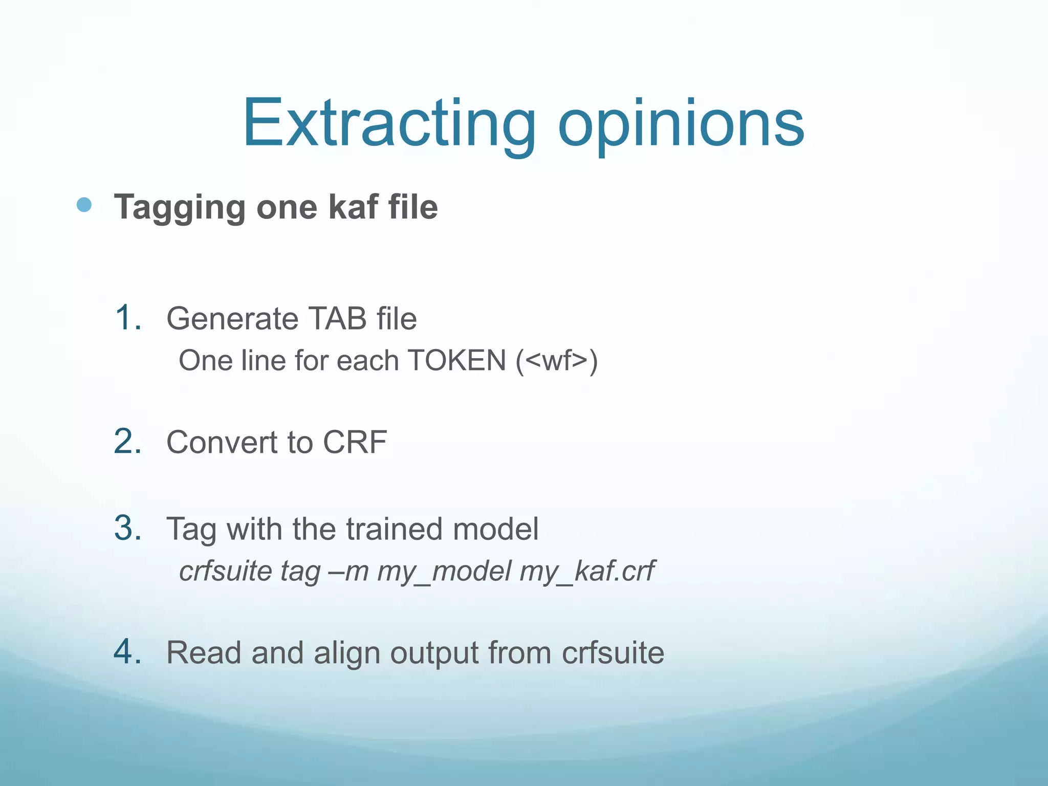 CLTL presentation: training an opinion mining system from KAF files ...