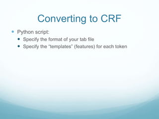 CLTL presentation: training an opinion mining system from KAF files using CRF | PPTX