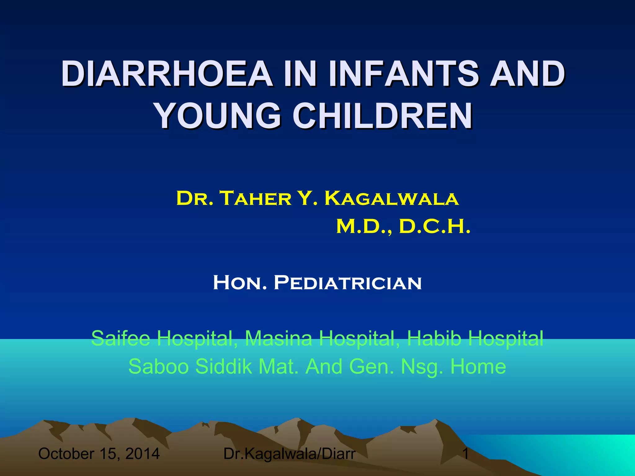 Pediatric Infective Diarrhoea in Developing countries | PPT