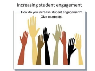 Effective Strategies to Boost Student Engagement in the Classroom | PPTX