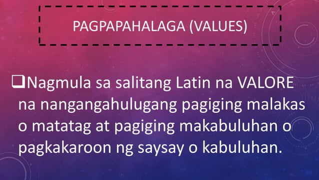 Kahalagahan at uri ng pagpapahalaga (ESP7) | PPTX