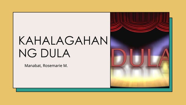KAHALAGAHAN NG DULA 1234345660987678.pptx