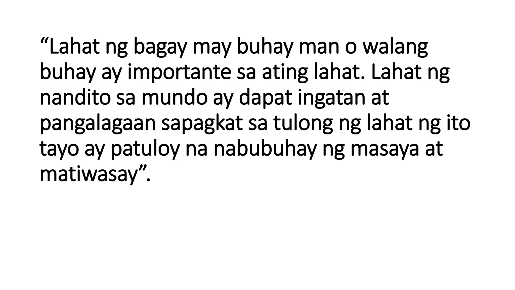KAHALAGAHAN NG KAPALIGIRAN SA TAO AT SA IBA PANG BAGAY NA MAY BUHAY.pptx
