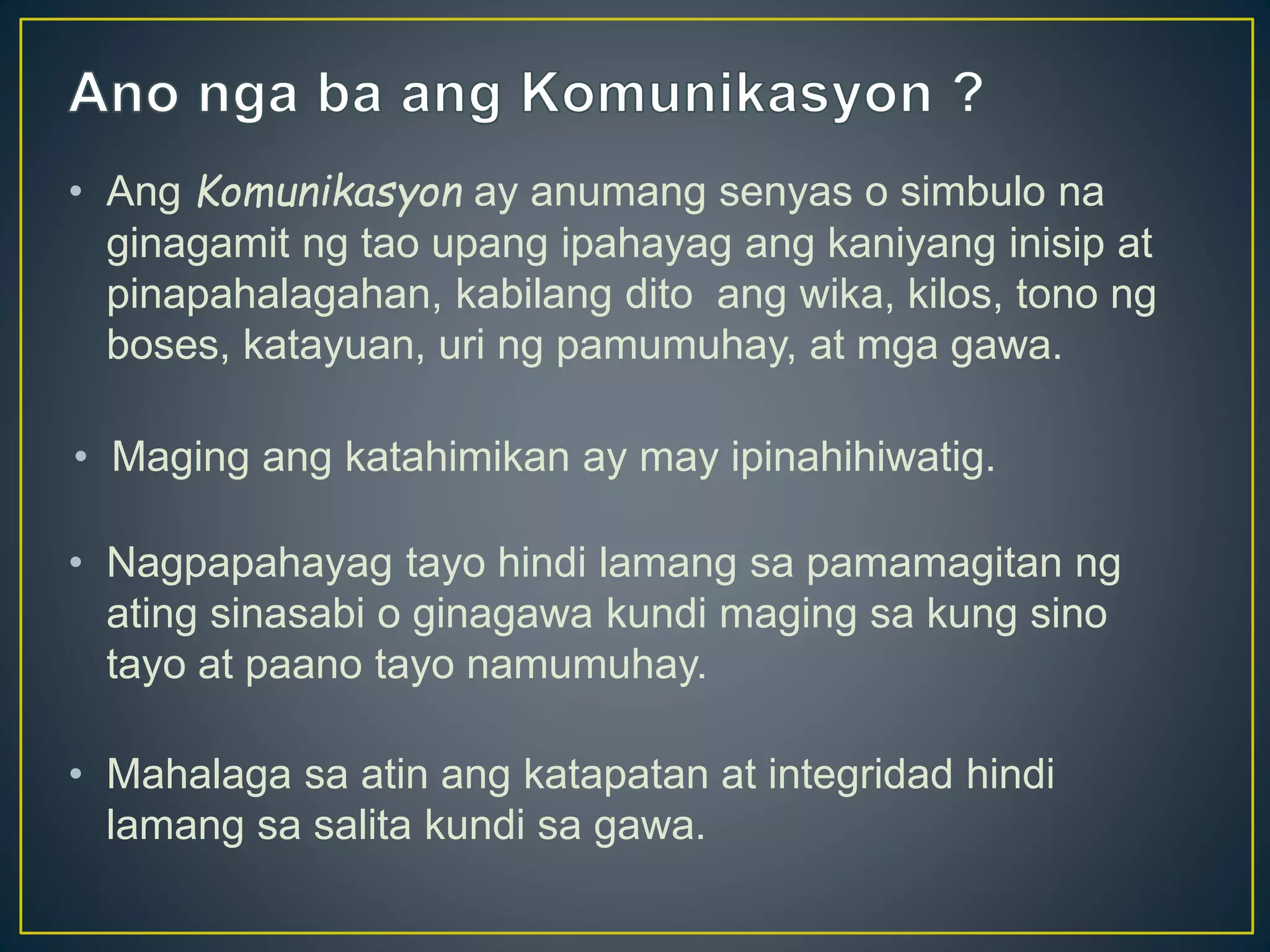 Kahalagahan ng komunikasyon sa pagpapatatag ng pamilya | PPTX