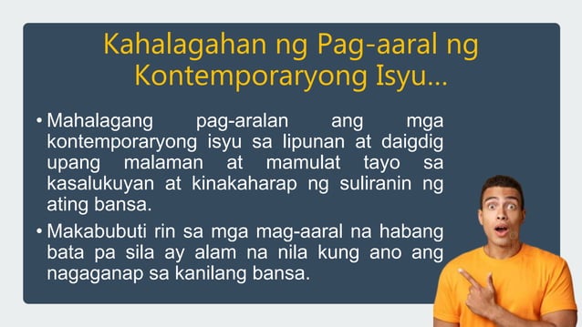 KAHALAGAHAN NG PAG-AARAL NG KONTEMPORARYONG ISYU.pptx