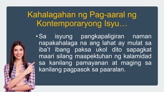 KAHALAGAHAN NG PAG-AARAL NG KONTEMPORARYONG ISYU.pptx