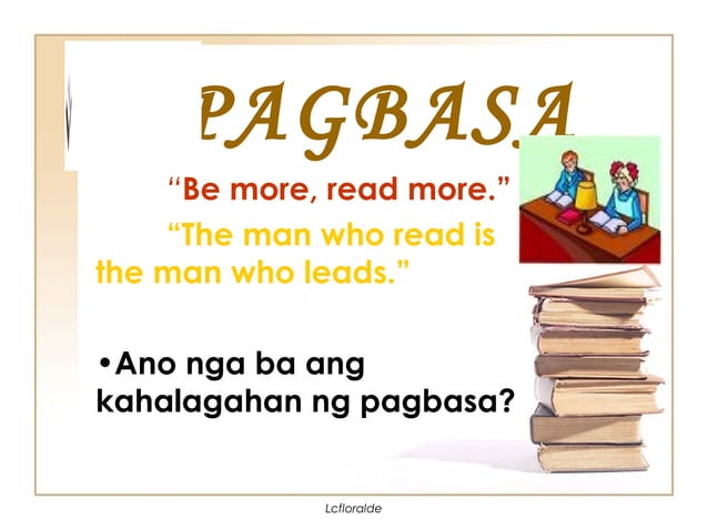 Kahalagahan ng pagbasa | PPT