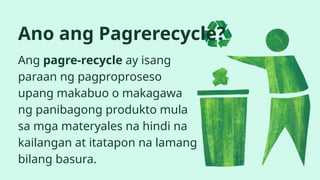 Edukasyong Pantahanan at Pangkabuhayan 4 - Kahalagahan ng Pagrerecycle.pptx